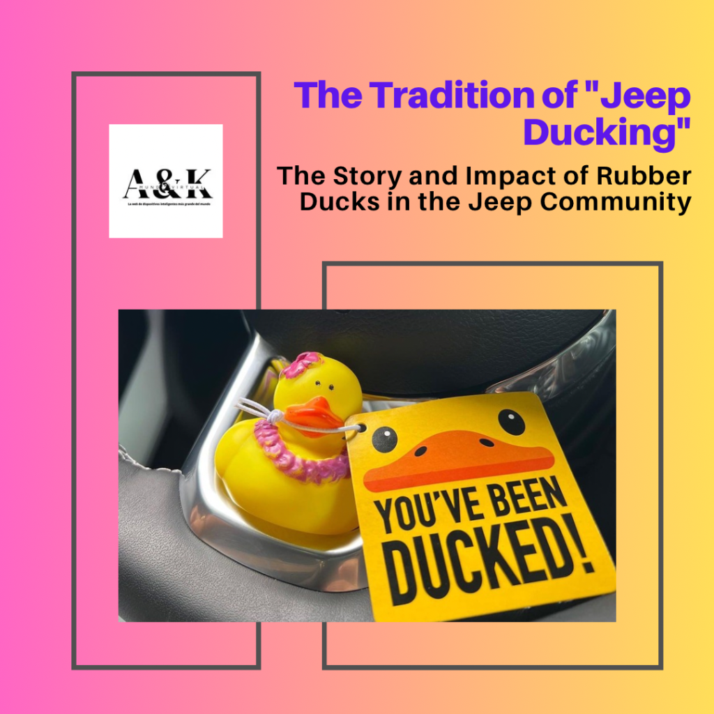 Discover the phenomenon of Jeep Ducking and its inspiring origin. - A&K ...